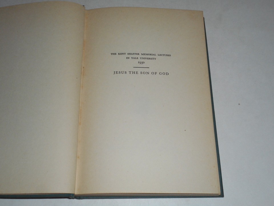 1930 Jesus The Son Of God by Benjamin Wisner Bacon,Kent Shaffer ...