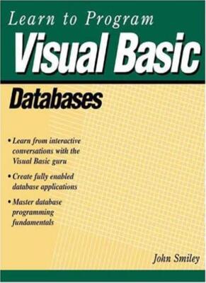 Learn to Program Visual Basic Databases By John Smiley 9781929685172| eBay
