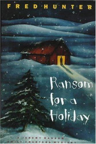 Jeremy Ransom/Emily Charters Mysteries: Ransom for a Holiday by Fred ...