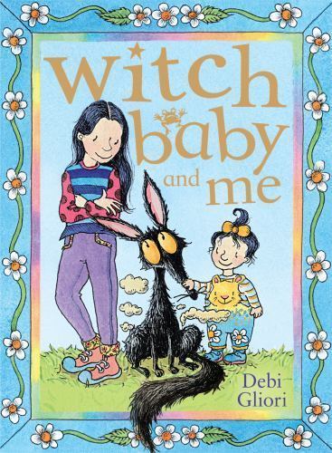 Witch Baby And Me By Debi Gliori 2010 Trade Paperback For Sale