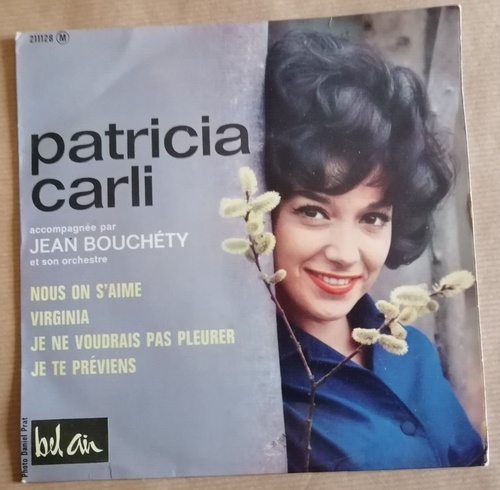 PATRICIA CARLI : Nous on s'aime 7" EP 1963 France BEL AIR 211128 Jean ...