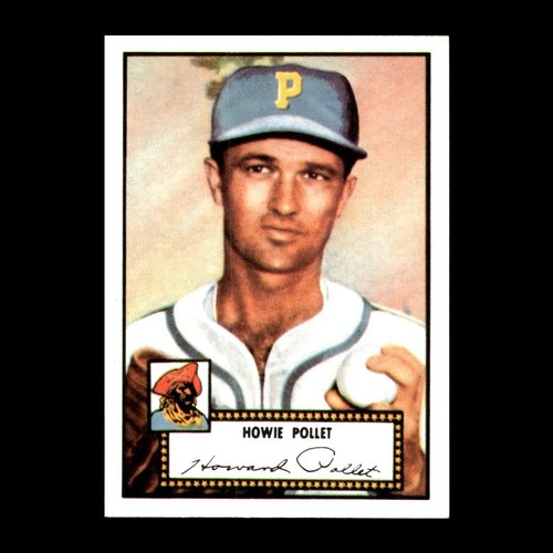 Howie Pollet 1983 Topps 1952 Reprint Series Pittsburgh Pirates #63 NM+ ...