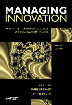 Managing Innovation: Integrating Technological, Market and ...
