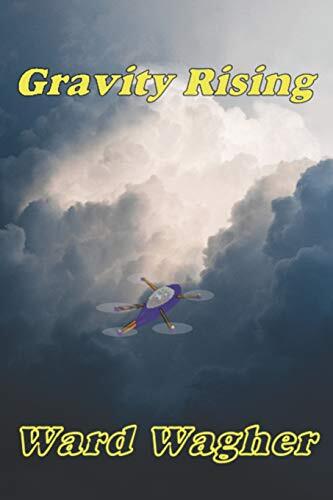 Gravity Rising (The Parallel Multiverse), Wagher 9781719907781 Free ...
