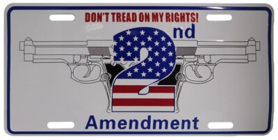 DON'T TREAD ON MY RIGHTS 1776 2ND AMENDMENT WHITE Embossed License ...