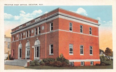 AL~ALABAMA~DECATUR~DECATUR POST OFFICE~C.1925 | eBay