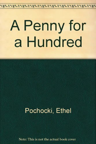 A PENNY FOR A HUNDRED By Ethel Pochocki **BRAND NEW** 9780892723928 | eBay