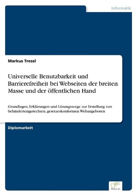 Universelle Benutzbarkeit und Barrierefreiheit bei Webseiten der ...