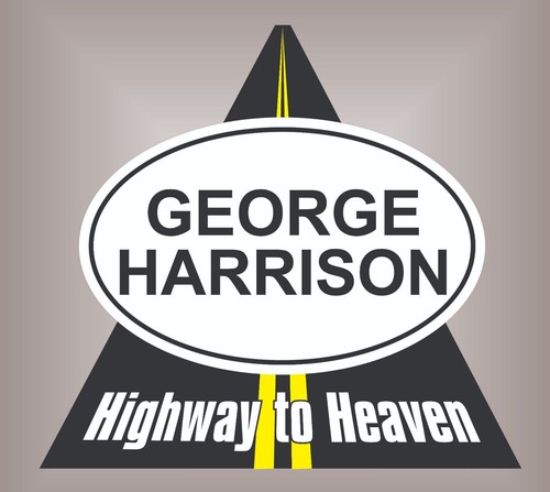 Highway to Heaven Memoriam Sticker - GEORGE HARRISON aprox. 5"x4 ...