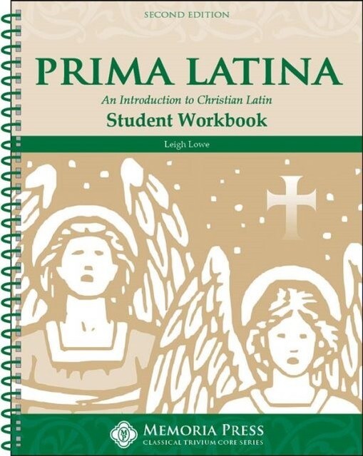 Classical Trivium Core Ser.: Prima Latina Student Book : Introduction ...