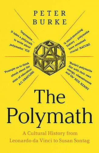 The Polymath: A Cultural History from Leonardo da Vinci to Susan Sontag 9780300260465 | eBay