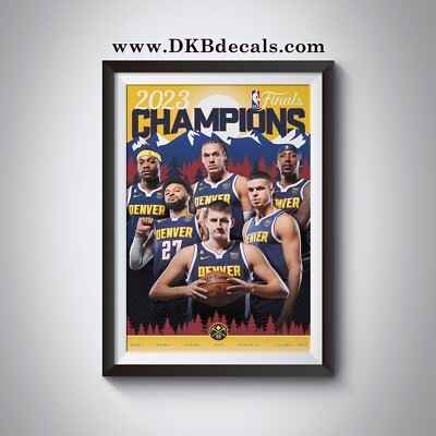 NBA Finals 2023 Champions Denver Nuggets Poster - Various Sizes up to ...