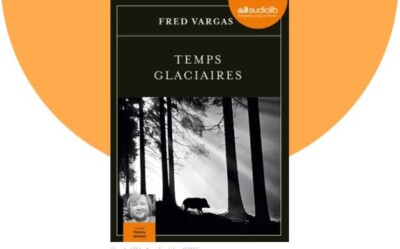 Temps glaciaires-FRED VARGAS-LIVRE AUDIO 2CD | eBay