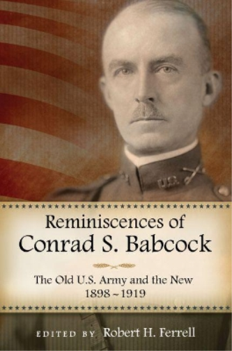 Robert Ferrell Reminiscences of Conrad S. Babcock (Hardback) (UK IMPORT) 9780826219817 | eBay