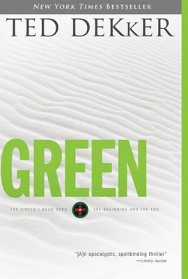 Green : The Beginning and the End, Paperback by Dekker, Ted, Like New ...
