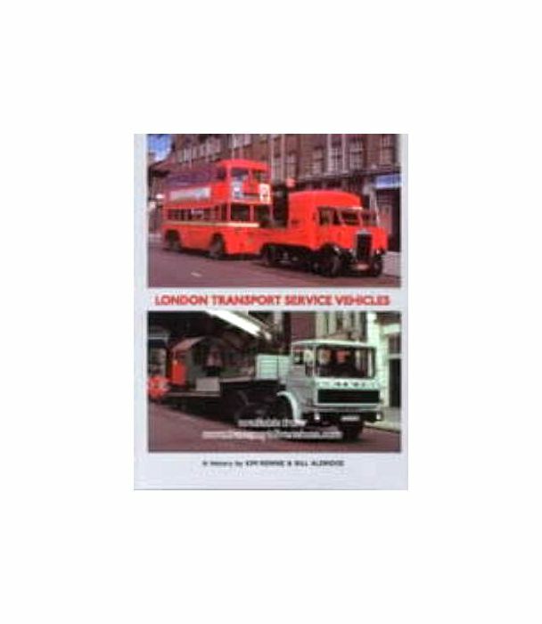 London Transport Service Vehicles by Kim Rennie, Bill Aldridge ...