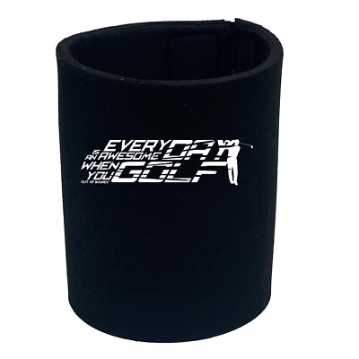 Golf Oob Everyday Is Awesome When You - Funny Stubbie Novelty Gift ...