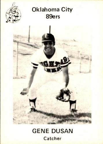 1975 Oklahoma City 89ers Team Issue #21 Gene Dusan - NM Catcher ...