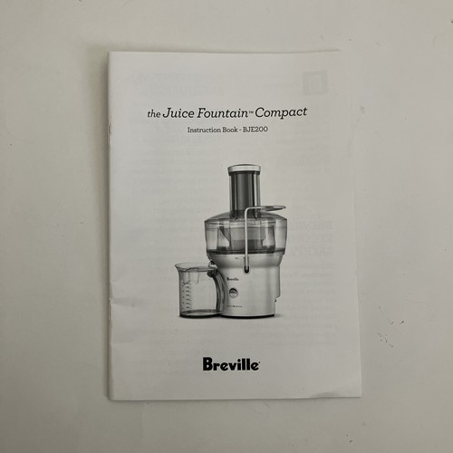 Owners Manual Juice Fountain Compact Breville Instruction Book Juicer ...