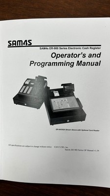 SAM4s OPERATOR'S & PROGRAMMING MANUAL FOR ER-900 Series Electronic CASH ...