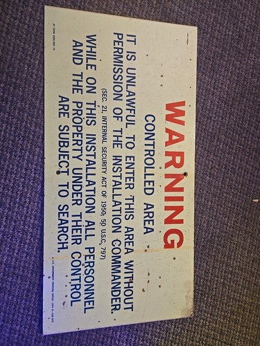 Selfridge Airforce Base Warning Controlled Area Metal Sign 1973/74 Real ...