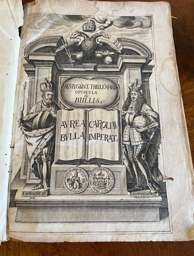 1697 TRACTATIO DE BULLA AUREA CHARLES IV GOLDEN BULL 1356 THULEMEYER ...