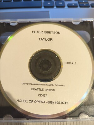 Live Opera Recording CD -879 Peter Ibbetson Griffey Laniganan Zeller ...