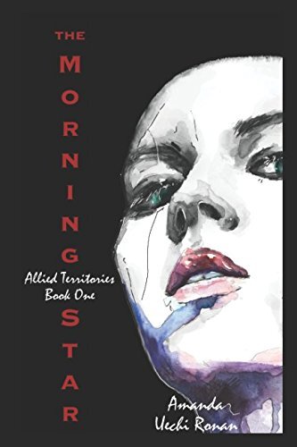 THE MORNING STAR (ALLIED TERRITORIES) By Uechi Amanda Ronan **BRAND NEW ...