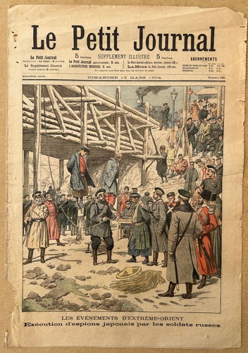 PETIT JOURNAL 695 EVENEMENTS EXTREME-ORIENT EXECUTION D'ESPIONS ...