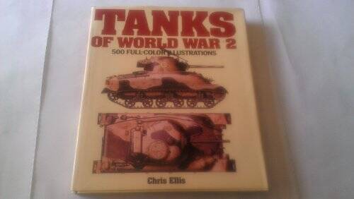 Tanks of World War II: Profiles and History - Hardcover - ACCEPTABLE ...