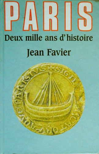 PARIS deux mille ans d'histoire de JEAN FAVIER, relié, 2001. | eBay