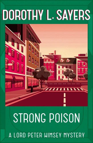 Dorothy L. Sayers | Strong Poison | Taschenbuch | Englisch (2016) | 291 ...
