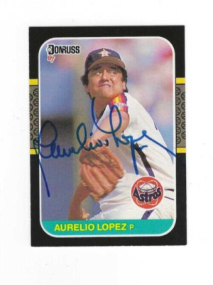 Signed Autographed AURELIO LOPEZ Houston Astros 1987 Donruss Card #629 ...