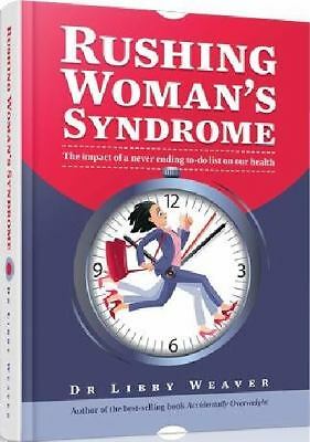 Rushing Woman's Syndrome by Dr. Libby Weaver 473204037 | eBay