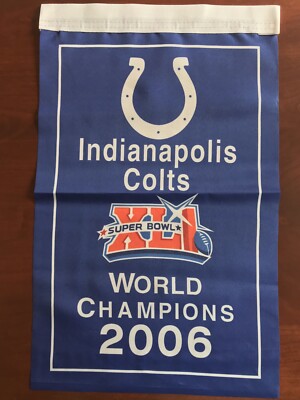 Indianapolis Colts 2006 Super Bowl XLI Champions Banner 18.5” x 12” | eBay