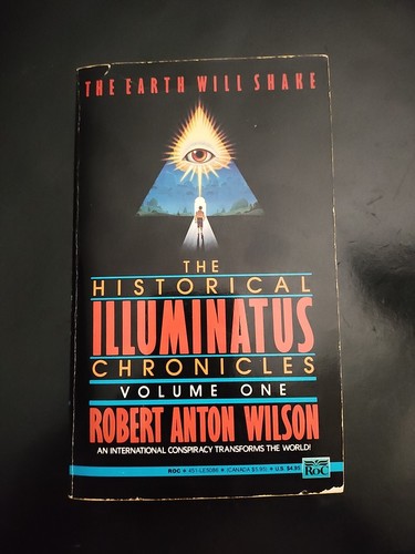 Historical Illuminatus Chronicles~The Earth Will Shake~Robt Anton ...