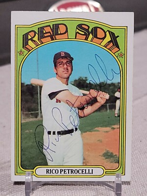 1972 TOPPS RICO PETROCELLI AUTOGRAPHED REAL SIGNED CARD RED SOX ...