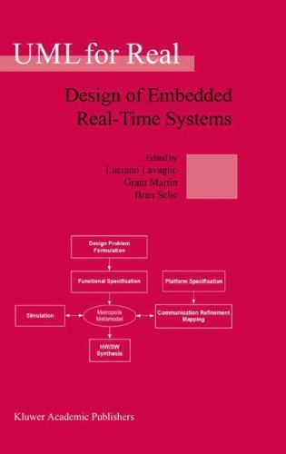 UML for Real : Design of Embedded Real-Time Systems by Bran Selic (2003 ...