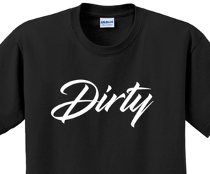 Dirty T-Shirt Short Sleeve Graphic Tee Unisex apparel Text logo design ...