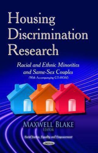 Housing Discrimination Research : Racial and Ethnic Minorities and Same ...