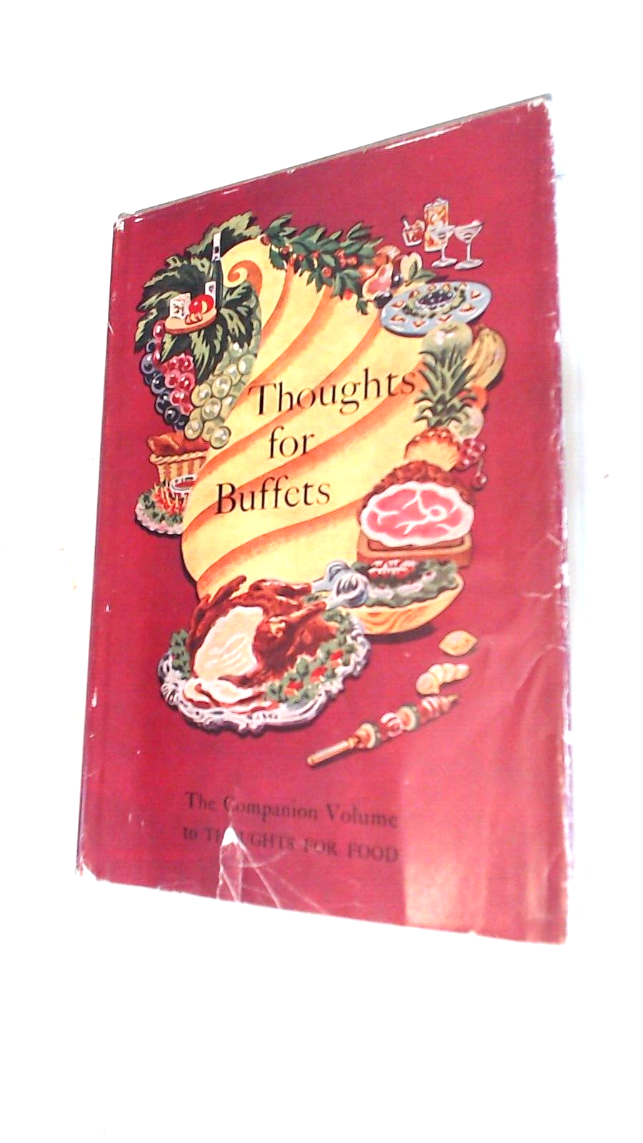 Thoughts for Buffets: The Companion Volume to Thoughts For Food by ...
