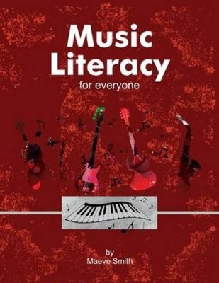 Music Literacy for Everyone by Maeve Smith [Paperback] | eBay Australia