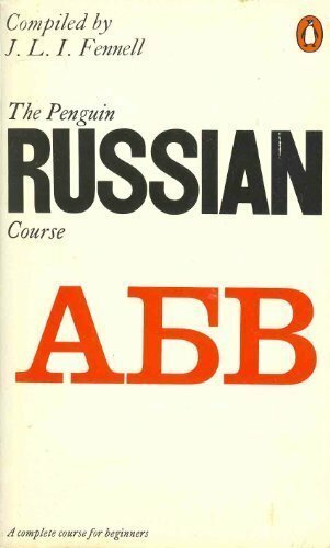 The Penguin Russian Course (Reference Books) By J. L. I. Fennell ...