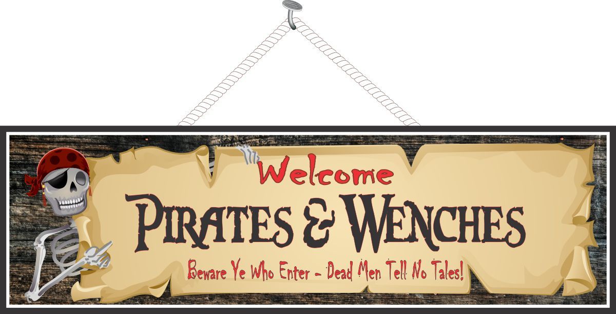 Welcome Pirates and Wenches Home Bar Sign Pub Wall Decor Pirate Tavern ...