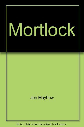 Mortlock By Jon Mayhew. 9781408827482 | eBay