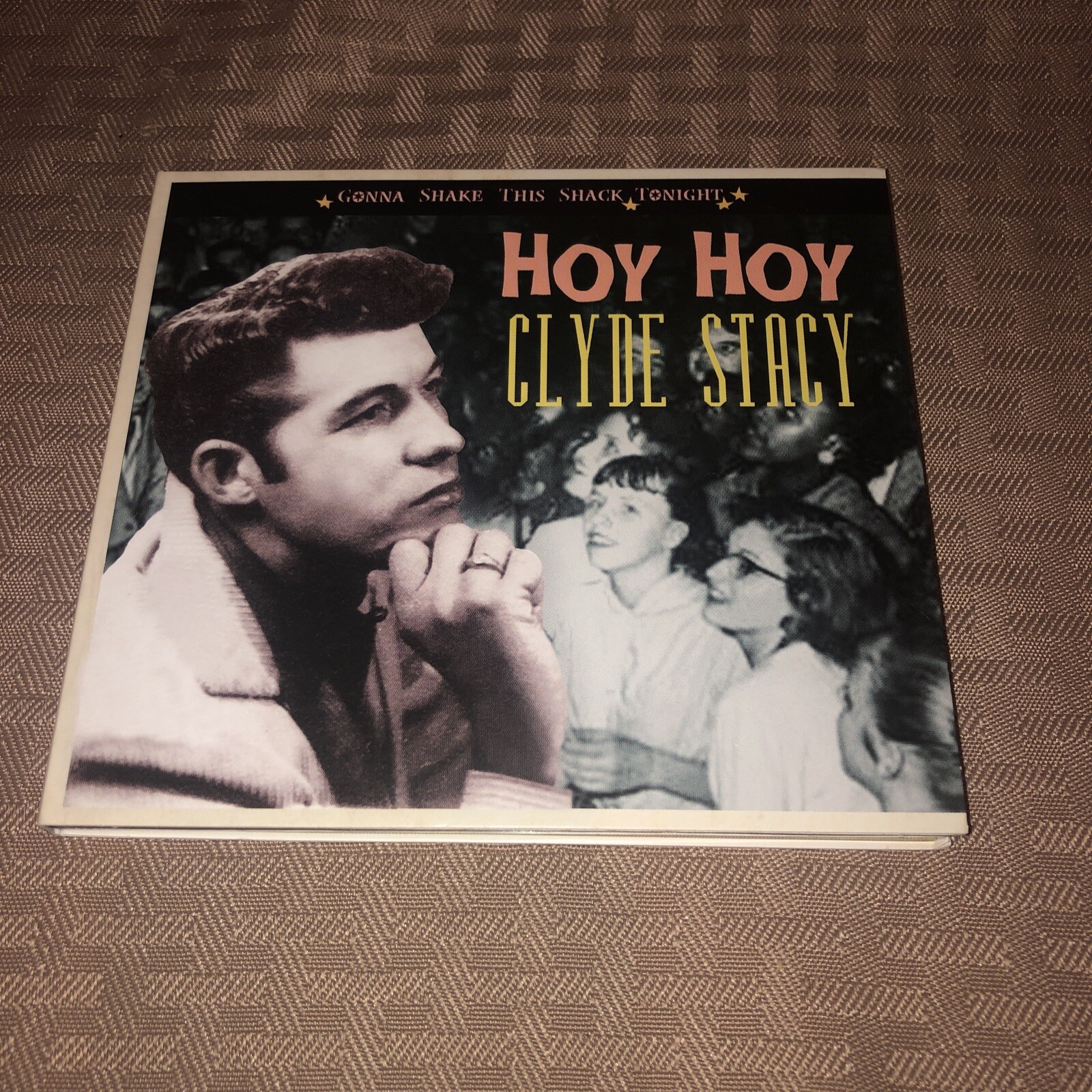 MINT! CLYDE STACY - HOY HOY: GONNA SHAKE THIS SHACK TONIGHT [DIGIPAK ...