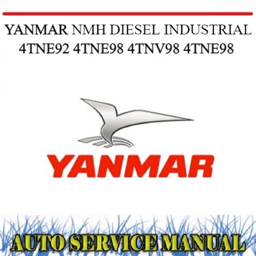 YANMAR 4TNE92 4TNE98 4TNV98 4TNE98 NMH DIESEL INDUSTRIAL ENGINE SEFVICE ...