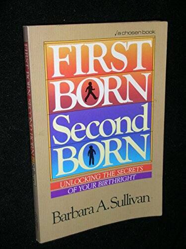 First Born, Second Born - Paperback By Sullivan, Barbara - GOOD ...