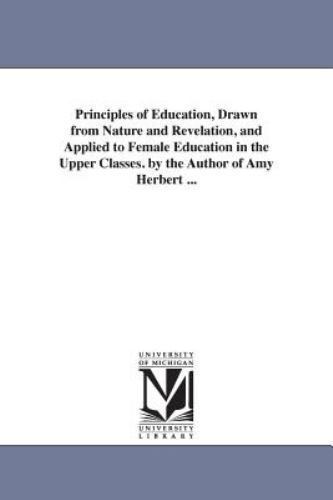 Principles of Education, Drawn from Nature and Revelation, and Applied ...