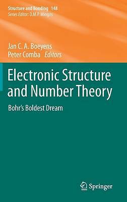 Electronic Structure and Number Theory: Bohr's Boldest Dream by Peter ...